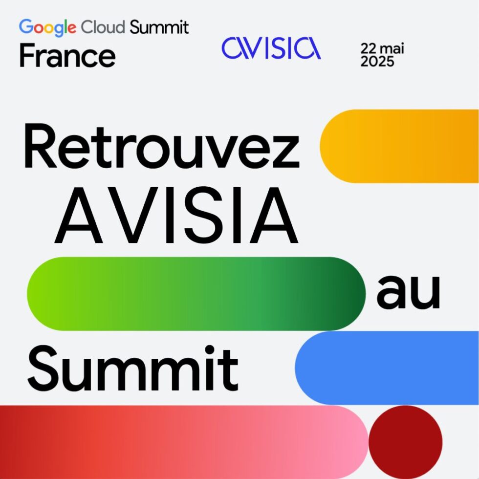AVISIA : Partenaire du Google Cloud Summit 2025 • AVISIA
